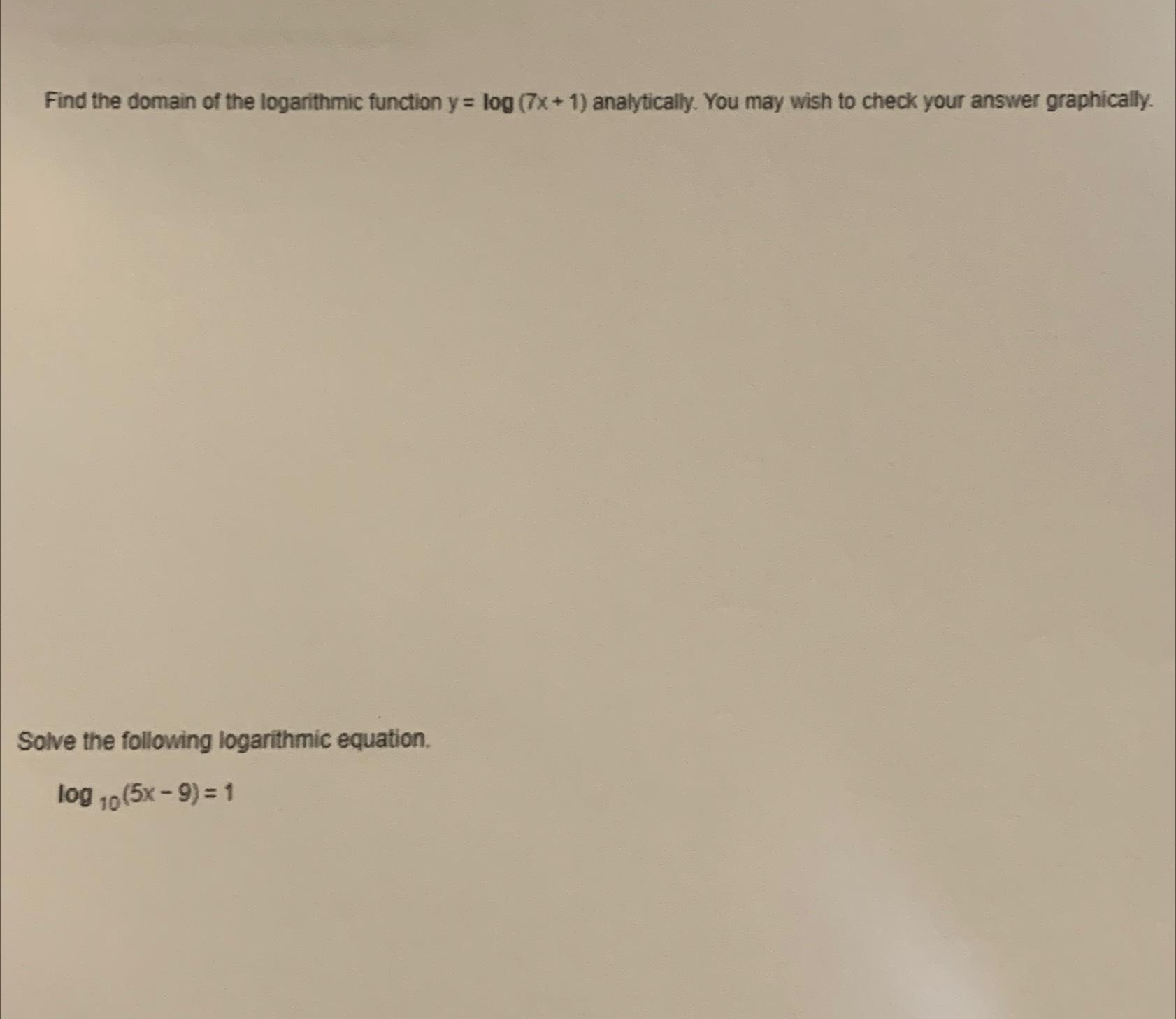 Solved 1 ﻿Find the domain of the logarithmic function | Chegg.com