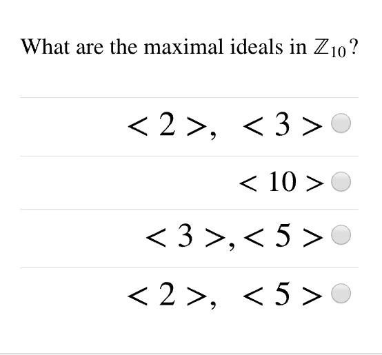 Solved What are the maximal ideals in Z 10? , | Chegg.com
