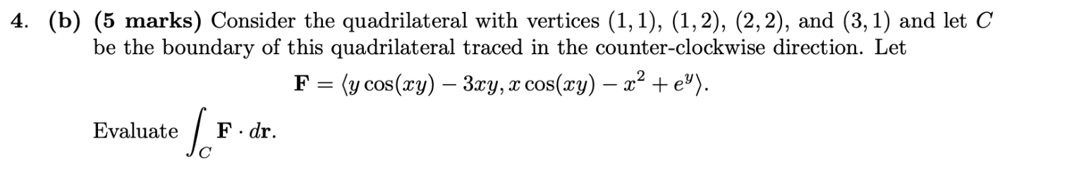 Solved (b) (5 ﻿marks) ﻿Consider the quadrilateral with | Chegg.com