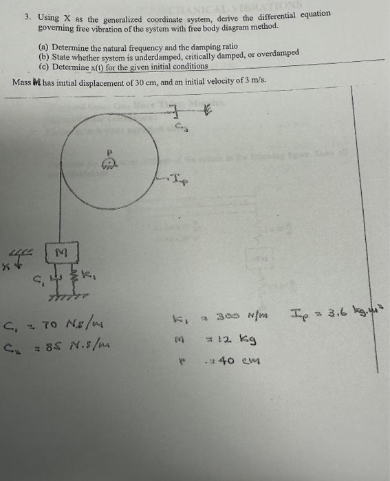 Solved 3. Using X as the generalized coordinate system, | Chegg.com