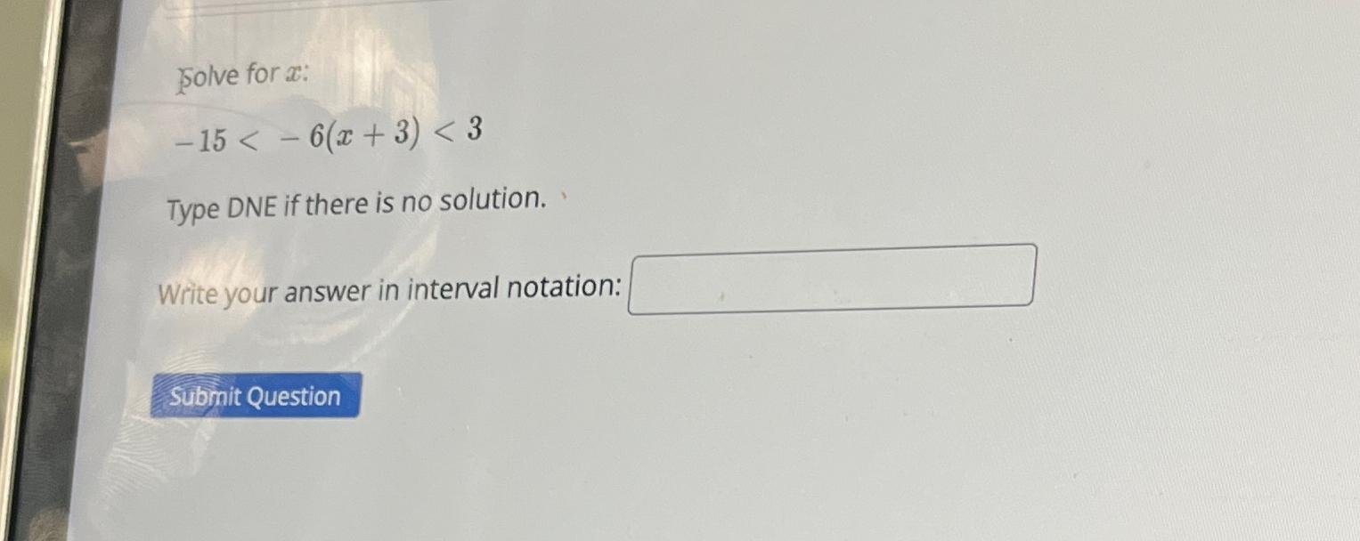 Solved Tolve for x ﻿:-15