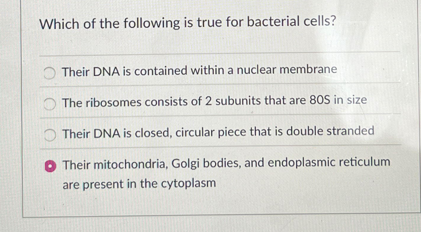 Solved Which of the following is true for bacterial | Chegg.com