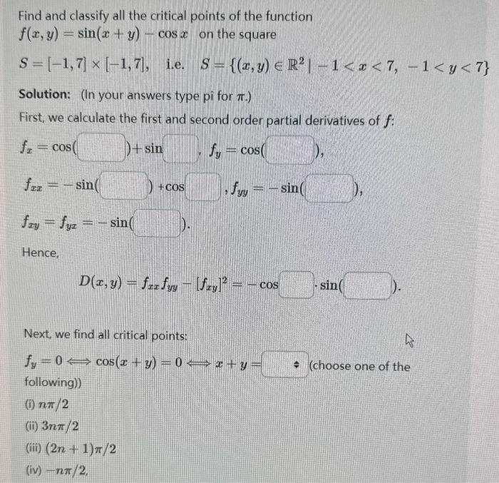 Solved Find and classify all the critical points of the | Chegg.com