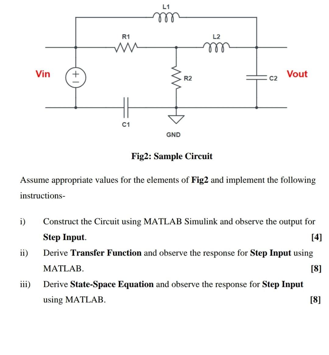 Solved Fig2: Sample Circuit Assume appropriate values for | Chegg.com