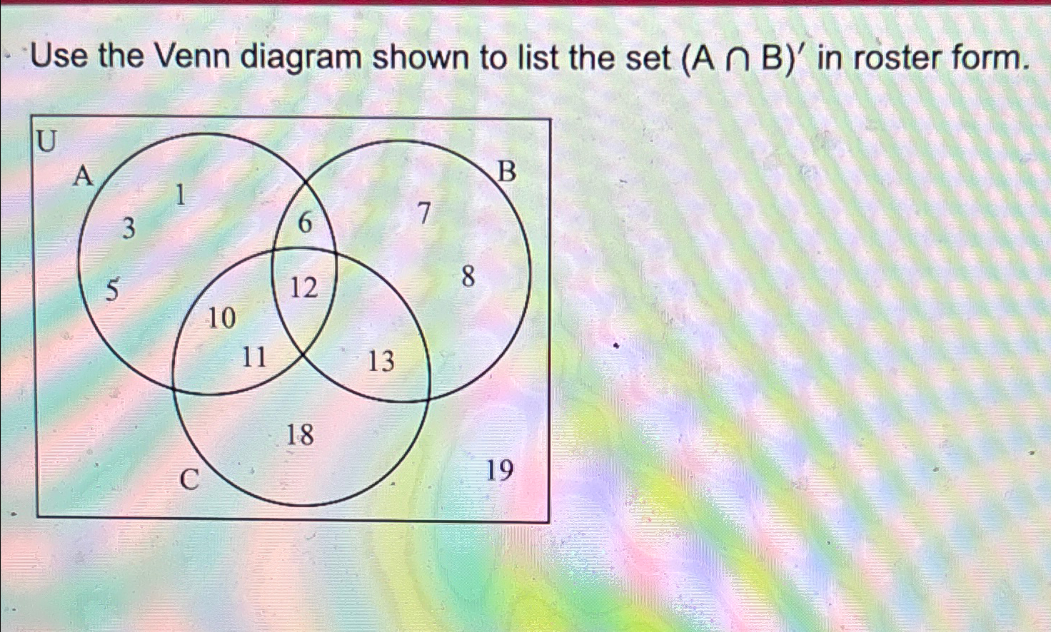 Solved Use the Venn diagram shown to list the set (A∩B)' ﻿in | Chegg.com