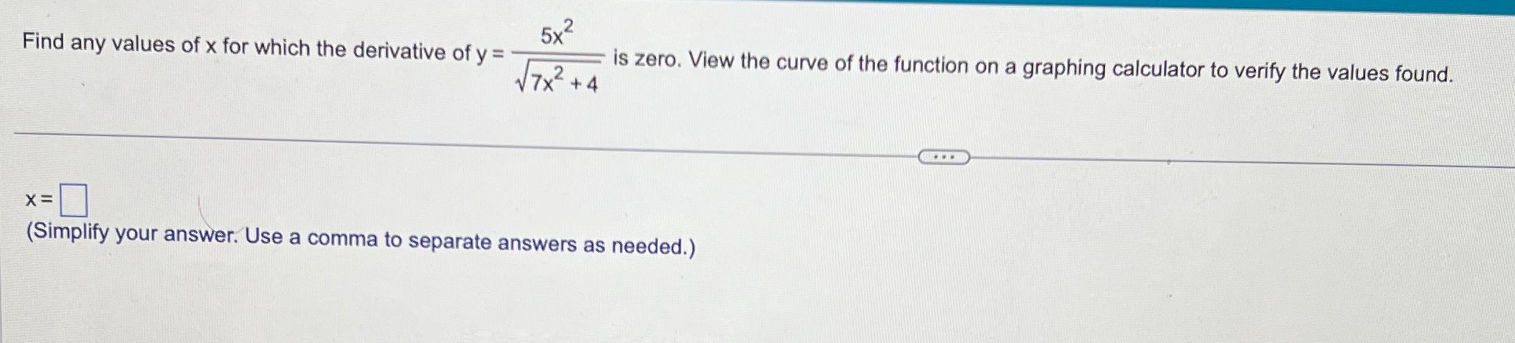 Solved Find any values of x ﻿for which the derivative of | Chegg.com