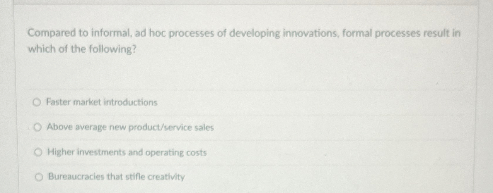 Solved Compared to informal, ad hoc processes of developing | Chegg.com