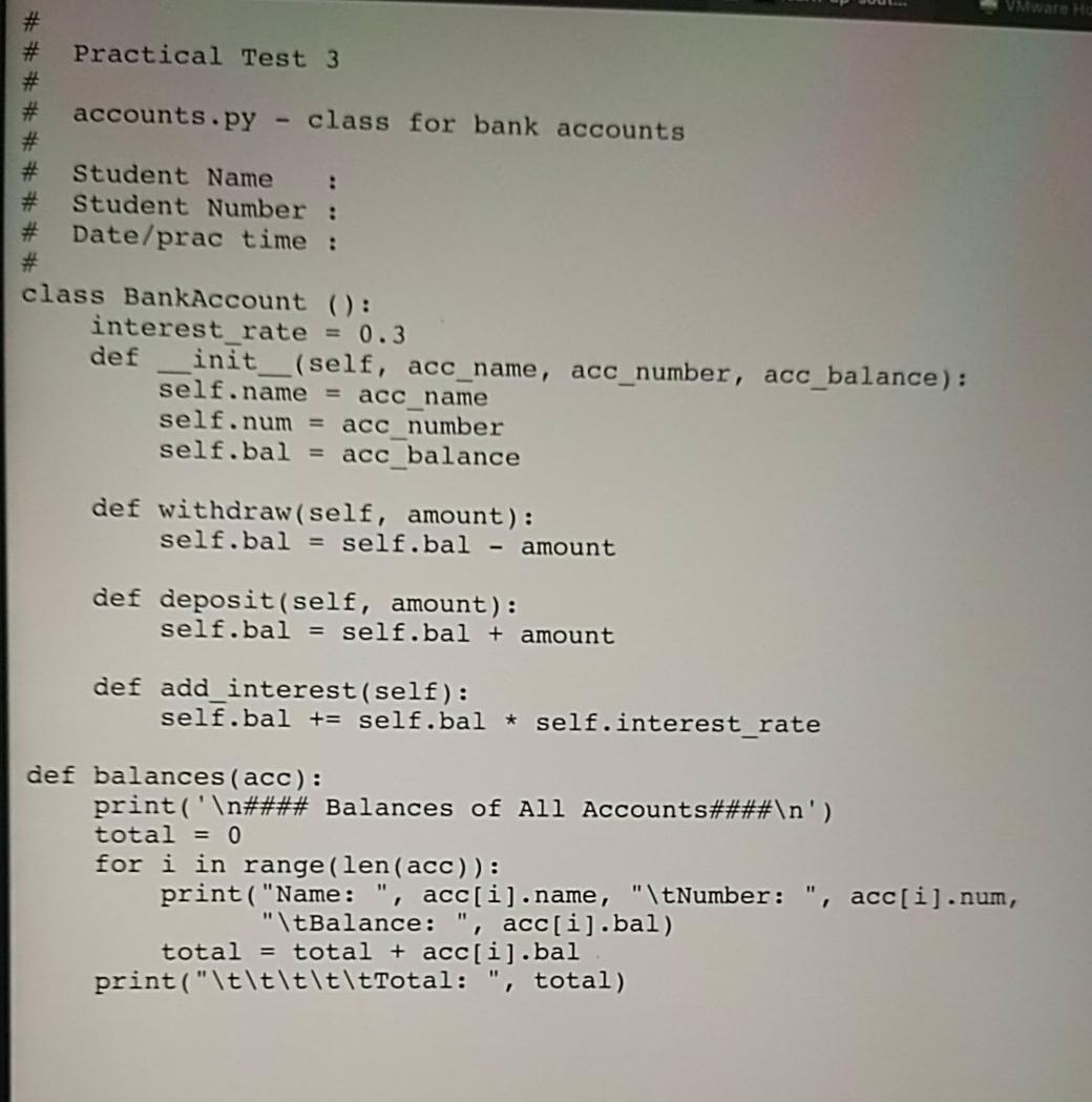Solved Practical Test 3 # accounts.py - class for bank | Chegg.com