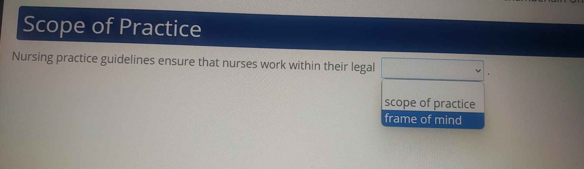 Solved Scope of PracticeNursing practice guidelines ensure | Chegg.com