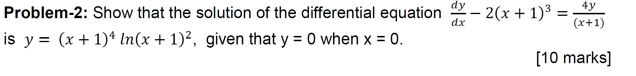 Solved Problem-2: Show that the solution of the differential | Chegg.com