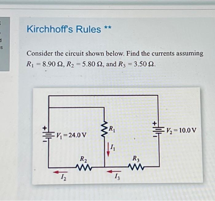 Solved d S Kirchhoff's Rules Consider the circuit shown | Chegg.com