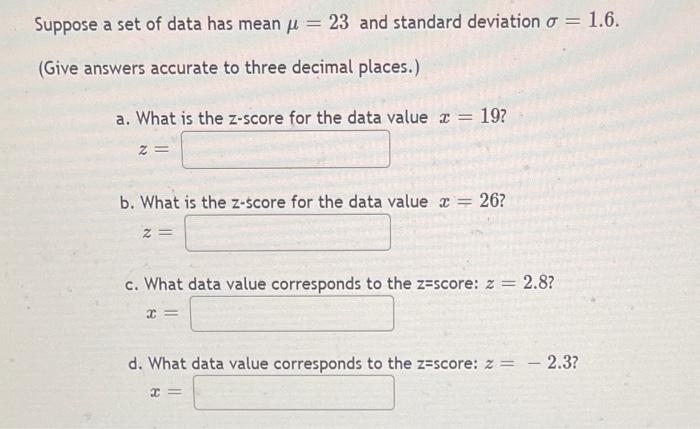 Solved Suppose a set of data has mean μ=23 and standard | Chegg.com