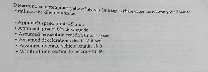 Solved Determine an appropriate yellow interval for a signal | Chegg.com
