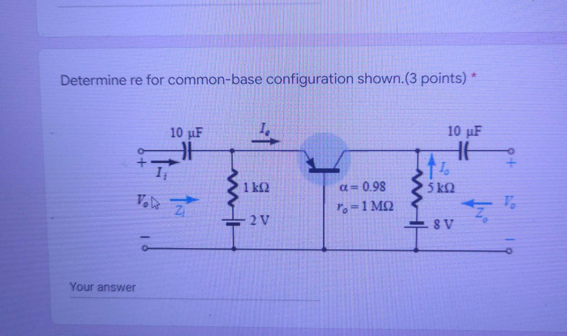 Solved Determine re for common-base configuration shown.(3 | Chegg.com