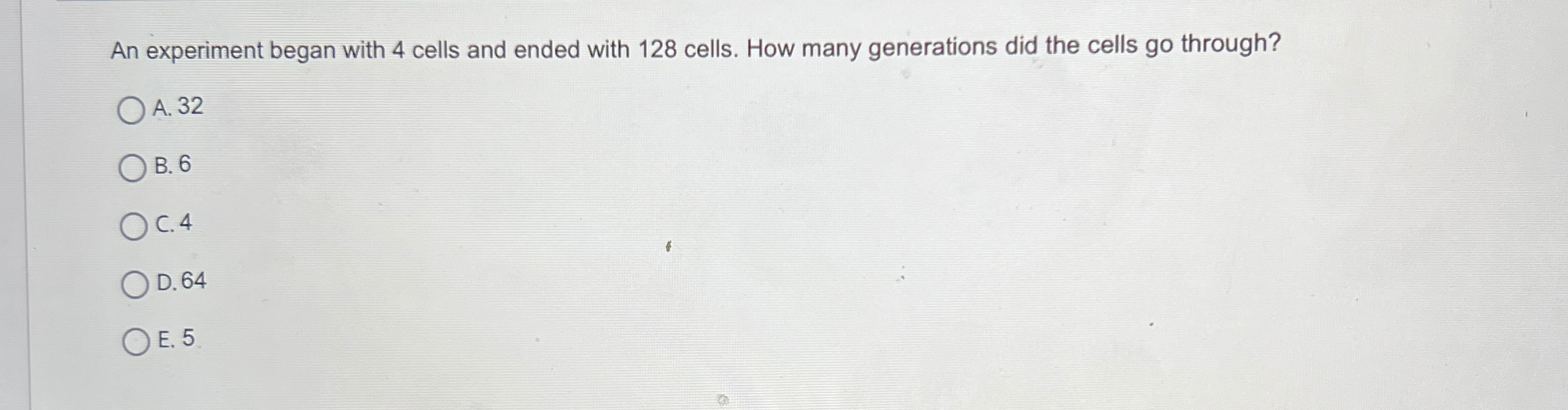 Solved An experiment began with 4 ﻿cells and ended with 128 | Chegg.com