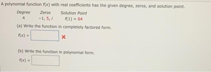 Solved polynomial function f(x) with real coefficients has | Chegg.com
