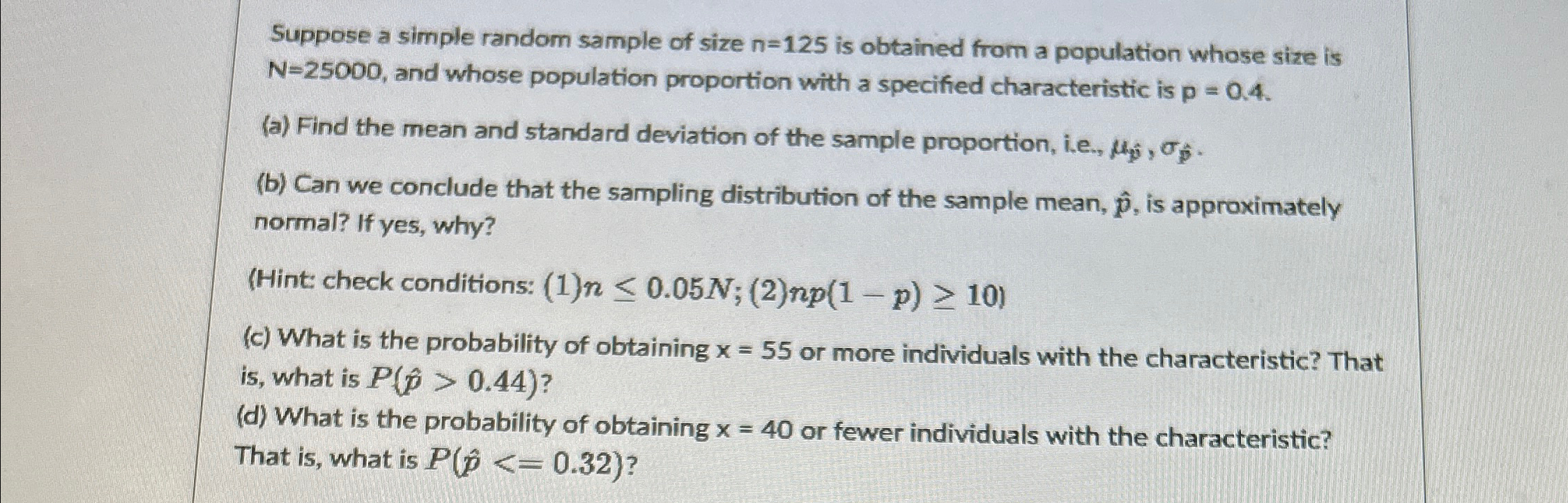 Solved Suppose a simple random sample of size n=125 ﻿is | Chegg.com