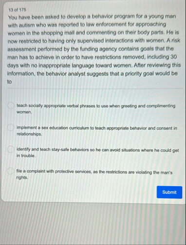 Solved 13 ﻿of 175You have been asked to develop a behavior | Chegg.com