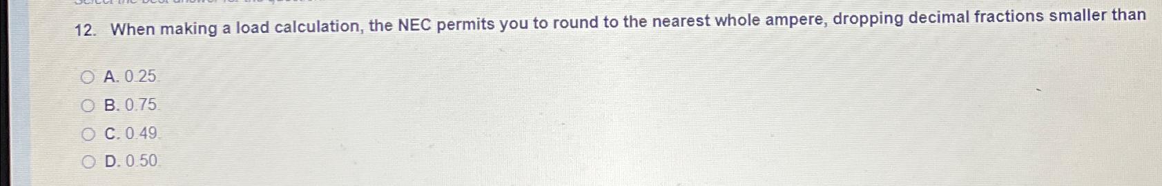 Solved When making a load calculation, the NEC permits you | Chegg.com