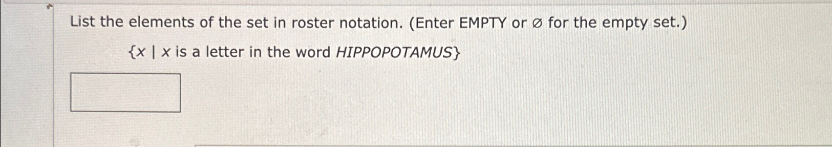 Solved List the elements of the set in roster notation. | Chegg.com