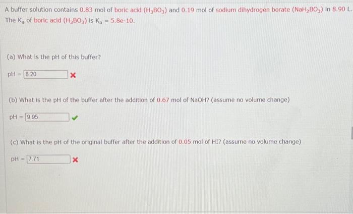 Solved A buffer solution contains 0.83 mol of boric adid | Chegg.com