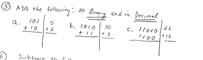Solved ③ ADD the following: in Binary and in Decimal 1. a. | Chegg.com