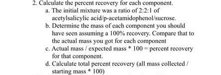 Solved 2. Calculate the percent recovery for each component. | Chegg.com