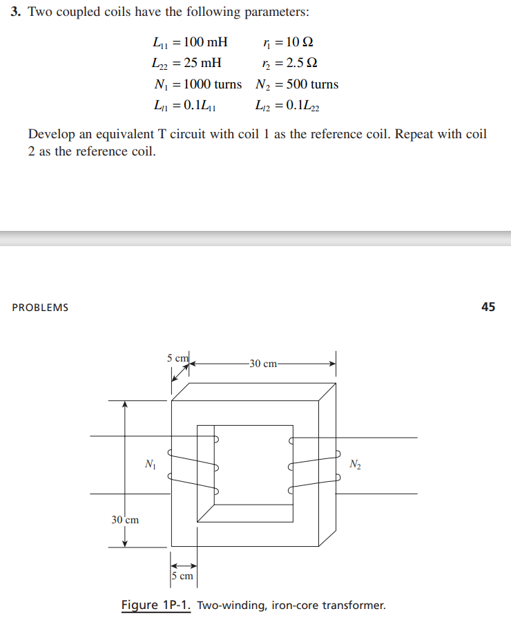 Solved Two coupled coils have the following | Chegg.com
