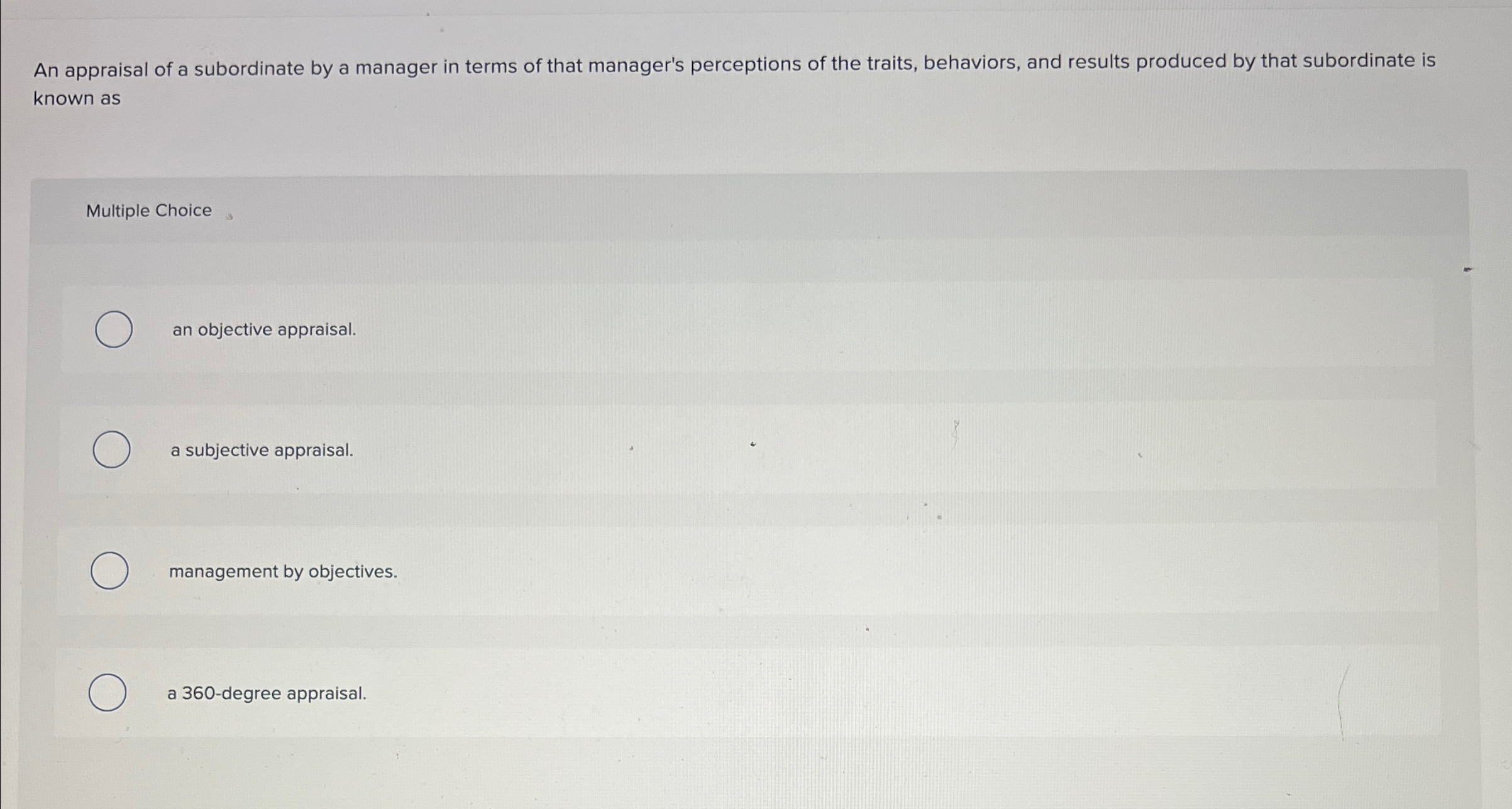Solved An appraisal of a subordinate by a manager in terms | Chegg.com