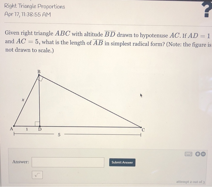 Solved Right Triangle Proportions Apr 17, 11:38:55 AM Given | Chegg.com