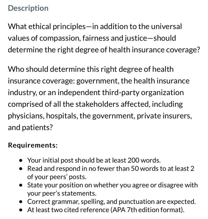 Solved Description What ethical principles-in addition to | Chegg.com