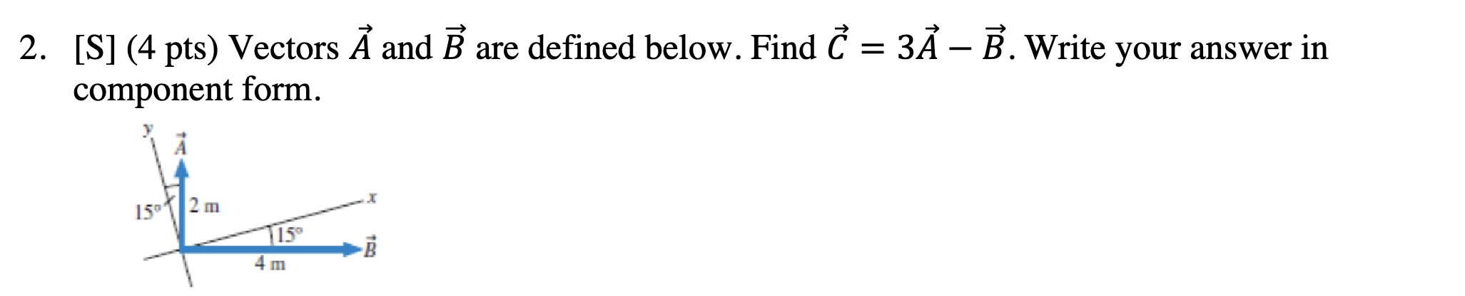 Solved [S](4pts) ﻿Vectors vec(A) ﻿and vec(B) ﻿are defined | Chegg.com