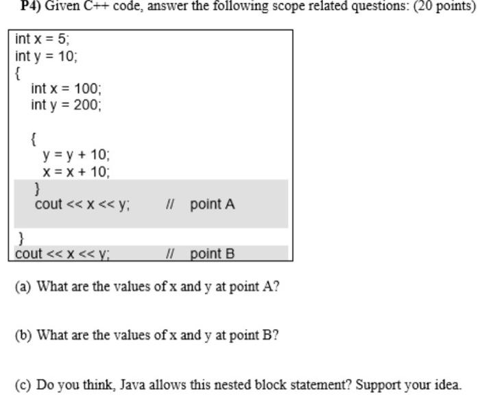 Solved P4) Given C++ code, answer the following scope | Chegg.com
