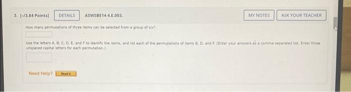 Solved An experiment has three steps weh three butcomes | Chegg.com