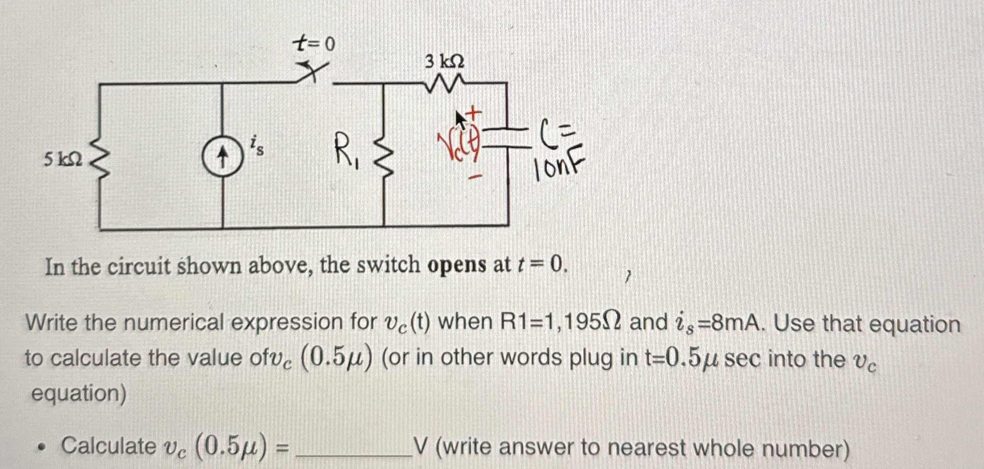 Solved In the circuit shown above, the switch opens at | Chegg.com