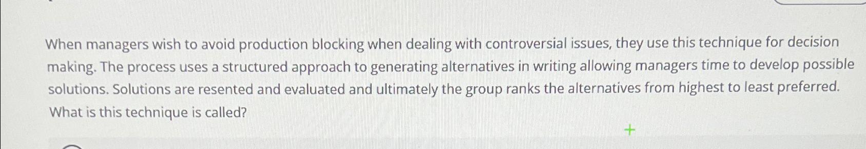 Solved When managers wish to avoid production blocking when | Chegg.com