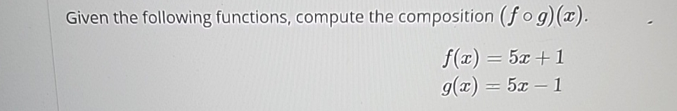 Solved Given the following functions, compute the | Chegg.com
