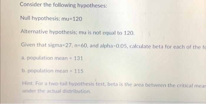 Solved Consider the following hypotheses: Null hypothesis; | Chegg.com