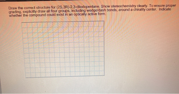 Solved Draw the correct structure for | Chegg.com