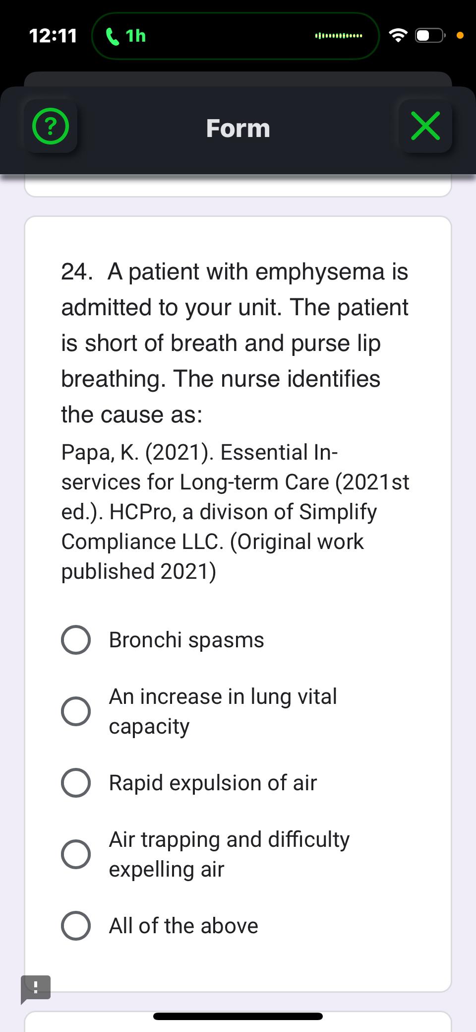 Solved 12:111hล0?Form24. ﻿A patient with emphysema is | Chegg.com