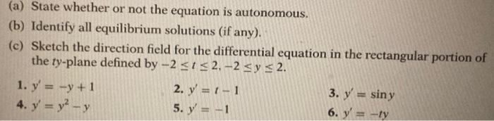Solved (a) State whether or not the equation is autonomous. | Chegg.com