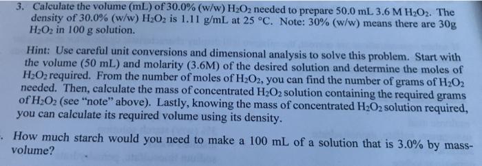 Solved 3. Calculate the volume (mL) of 30.0% (w/w) H2O2 | Chegg.com