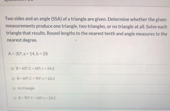 Solved Two sides and an angle (SSA) of a triangle are given. | Chegg.com