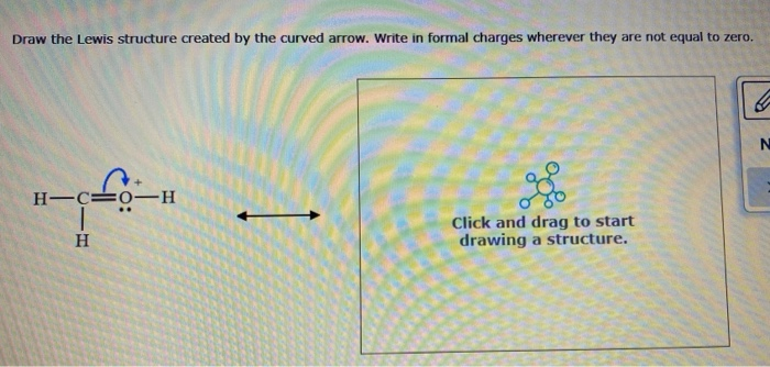 Solved Draw the Lewis structure created by the curved arrow. | Chegg.com