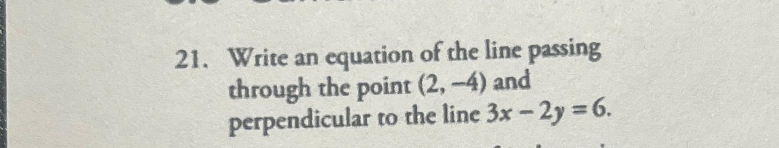 Solved Write an equation of the line passing through the | Chegg.com