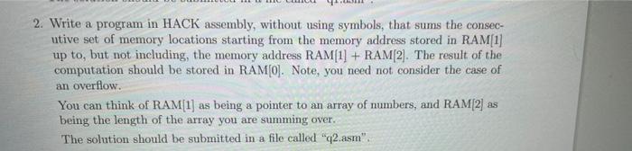 Solved 2 Write A Program In Hack Assembly Without Using 