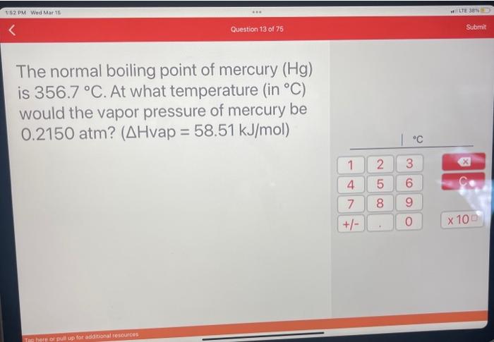 Solved The normal boiling point of mercury (Hg) is 356.7∘C. | Chegg.com