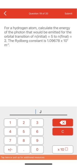 Solved For a hydrogen atom, calculate the energy of the | Chegg.com
