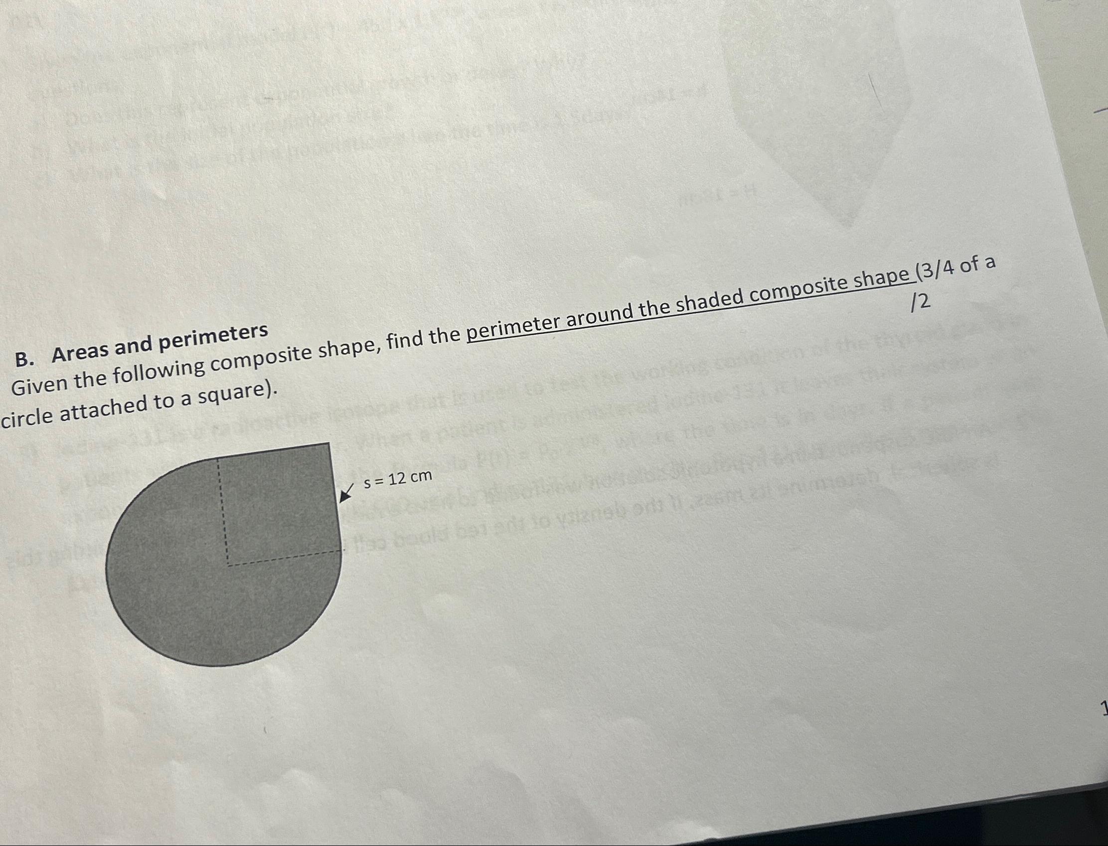 Solved B. ﻿Areas and perimetersGiven the following composite | Chegg.com