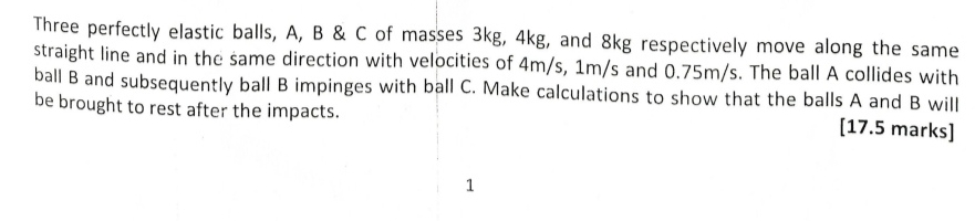 Solved Three perfectly elastic balls, A, ﻿B & C of masses | Chegg.com